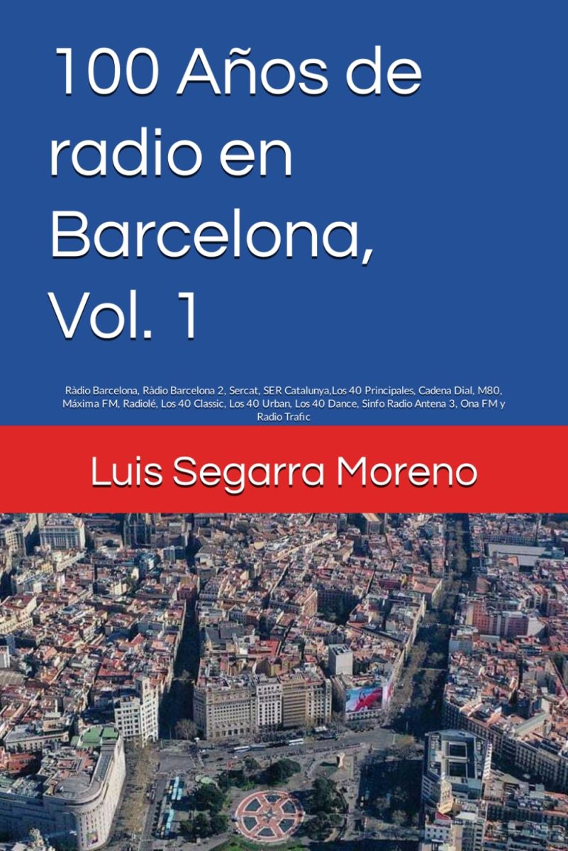 100 Años de radio en Barcelona – El Radioescucha